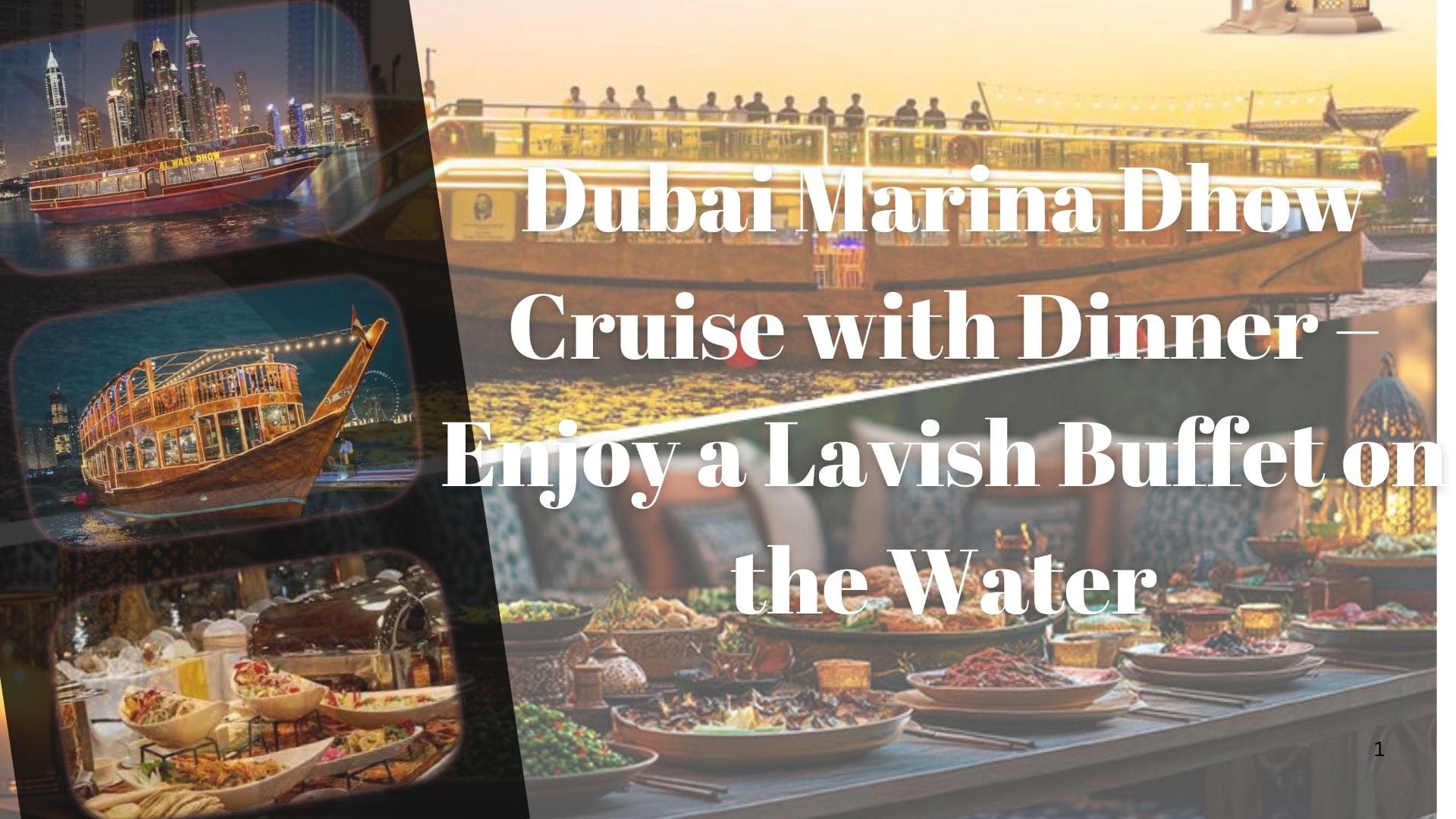 Dubai Marina Dhow Cruise with Dinner on the Water